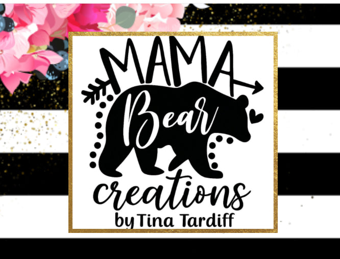 Mama Bear Creations – Mama Bear Creations